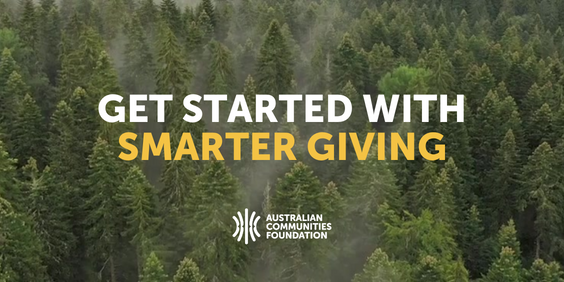 Get started with giving - Australian Communities Foundation