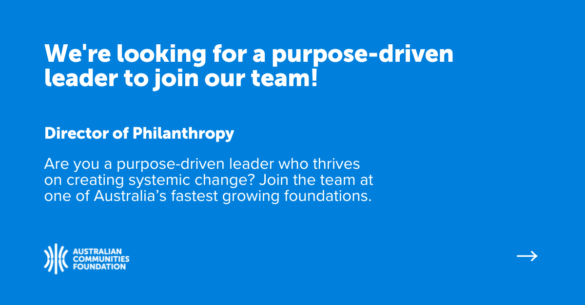Join Our Team - Australian Communities Foundation